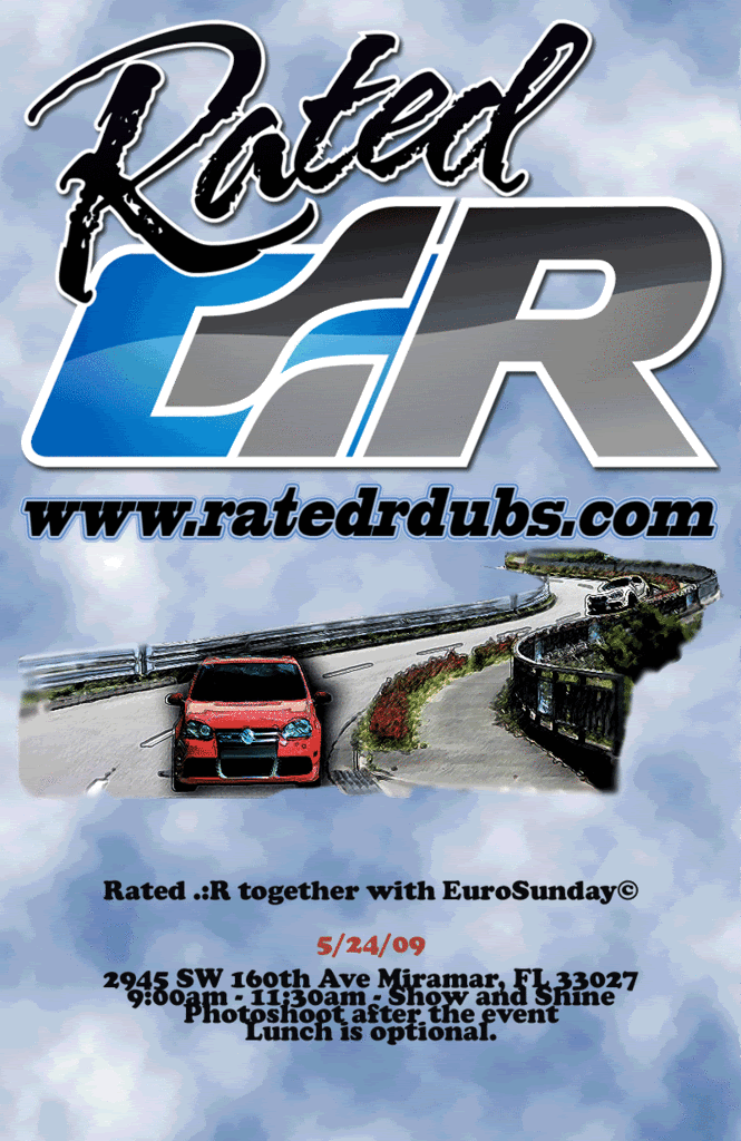 Rated .:R @ EuroSunday GTG: Sunday May 24th 9:AM- 11:30 AM | VW Vortex ...